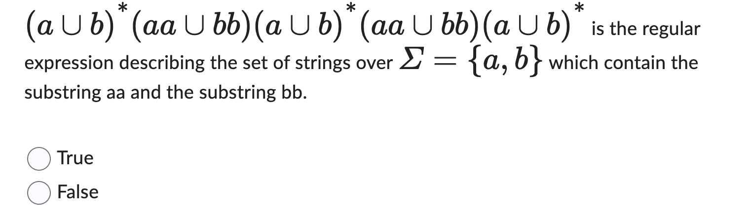 Solved (a∪b)*(aa∪bb)(a∪b)*(aa∪bb)(a∪b)* ﻿is the | Chegg.com