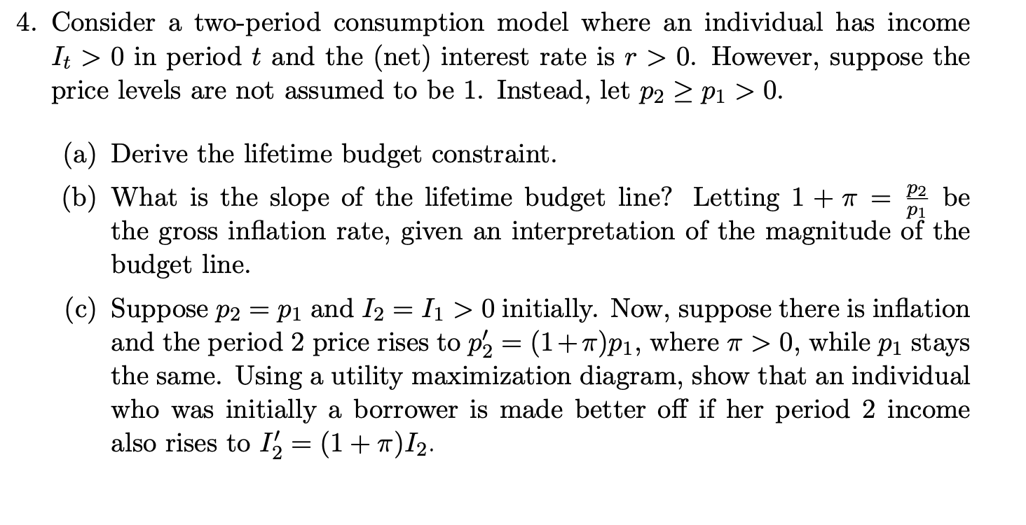 Solved 4. Consider a two-period consumption model where an | Chegg.com