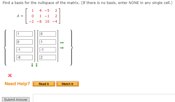 Solved Find a basis for the nullspace of the matrix. (If | Chegg.com