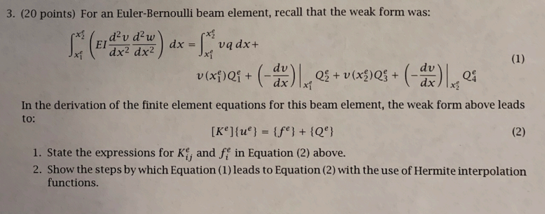 Solved 3. (20 points) For an Euler-Bernoulli beam element, | Chegg.com