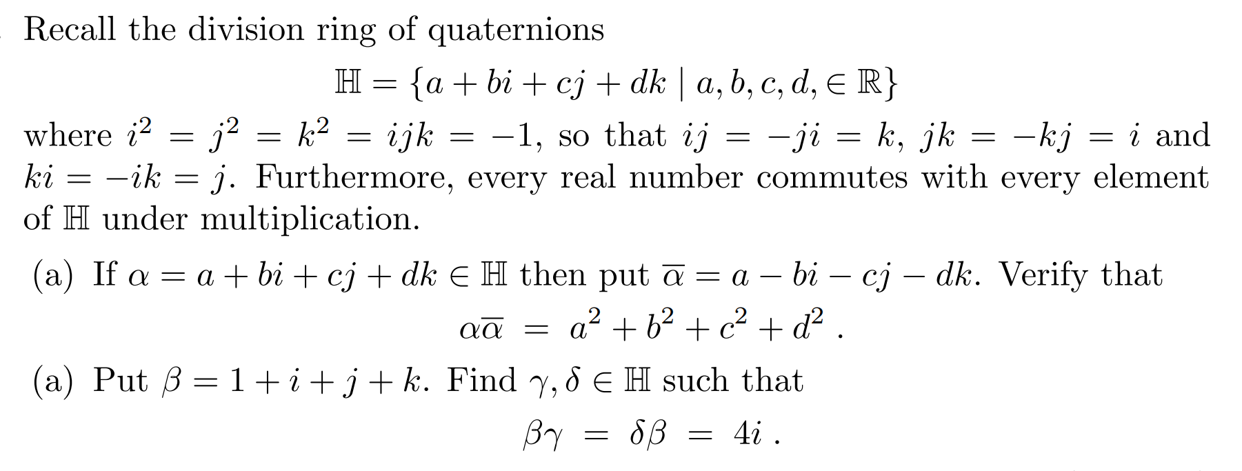 Solved - = = - - - - - 9 Recall the division ring of | Chegg.com