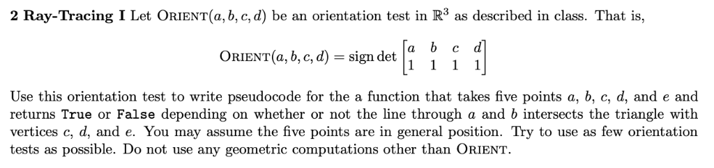 Solved 2 Ray-Tracing I Let ORIENT(a, b, c,d) be an | Chegg.com