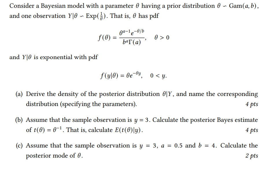 Solved Consider a Bayesian model with a parameter θ having a | Chegg.com