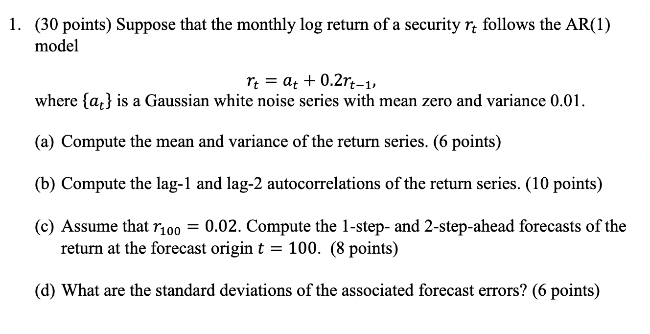 Solved (30 points) Suppose that the monthly log return of a | Chegg.com