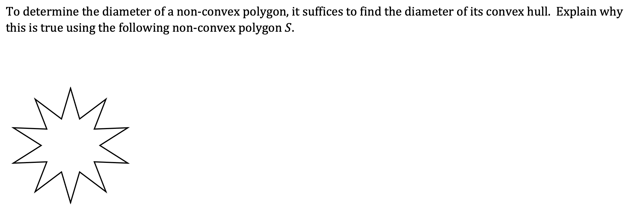 Solved To determine the diameter of a non-convex polygon, it | Chegg.com