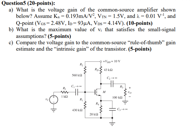 Solved Question5 (20-points): a) What is the voltage gain of | Chegg.com