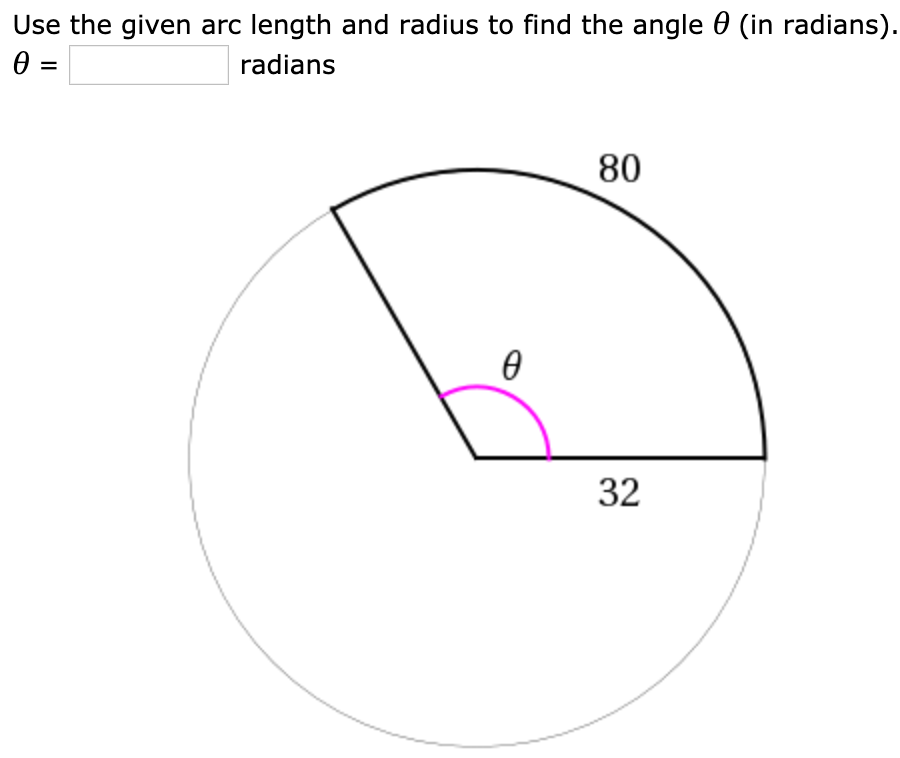 Solved Use the given arc length and radius to find the angle | Chegg.com