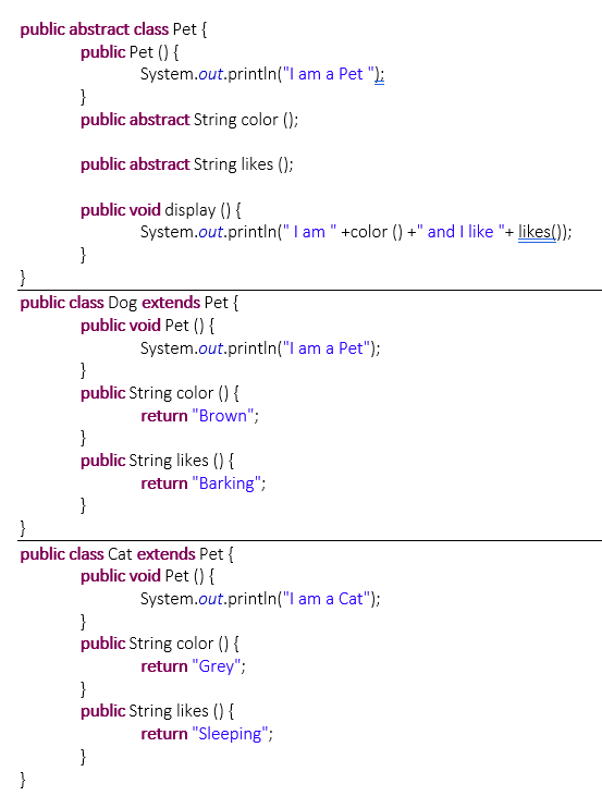 Solved 1-Create a subclass of Pet (of your choice). Add | Chegg.com