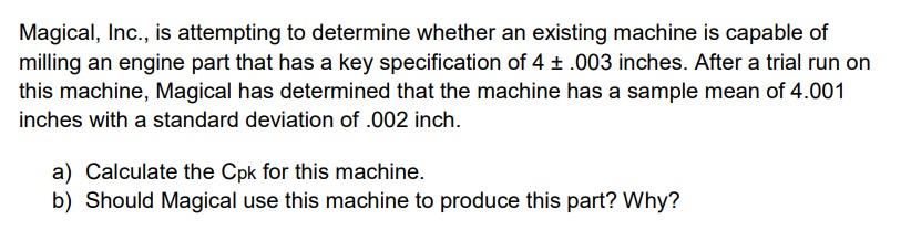 Solved Magical, Inc., is attempting to determine whether an | Chegg.com