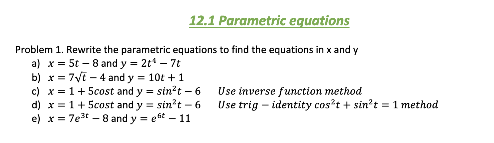 Solved Problem 1. Rewrite the parametric equations to find | Chegg.com