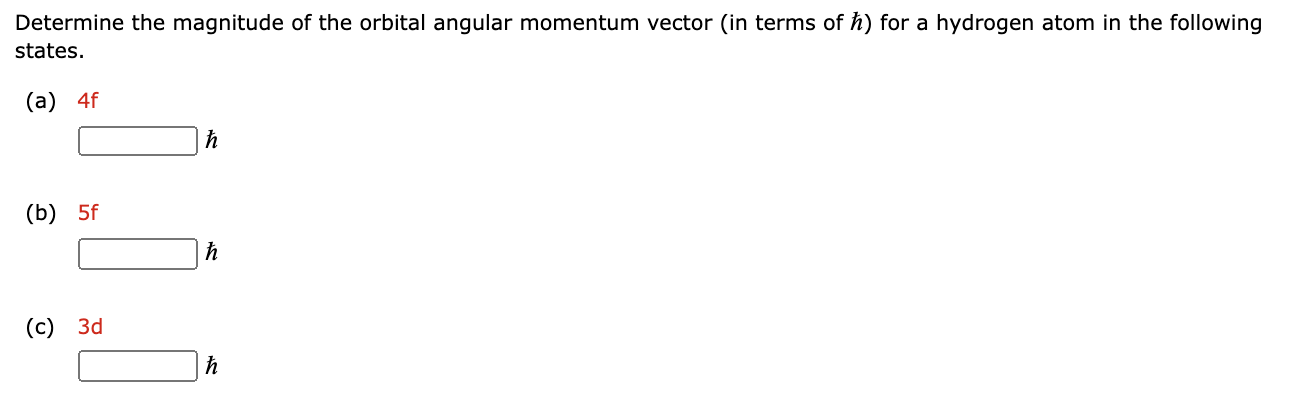 Solved Determine The Magnitude Of The Orbital Angular