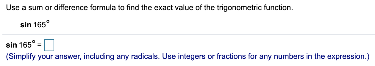 Solved Use a sum or difference formula to find the exact | Chegg.com