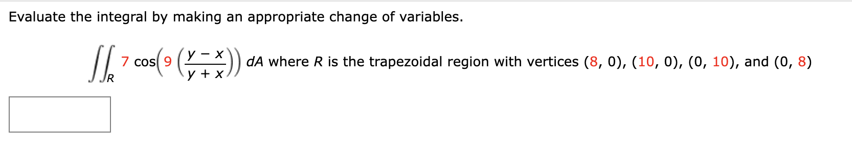Solved Evaluate the integral by making an appropriate change | Chegg.com