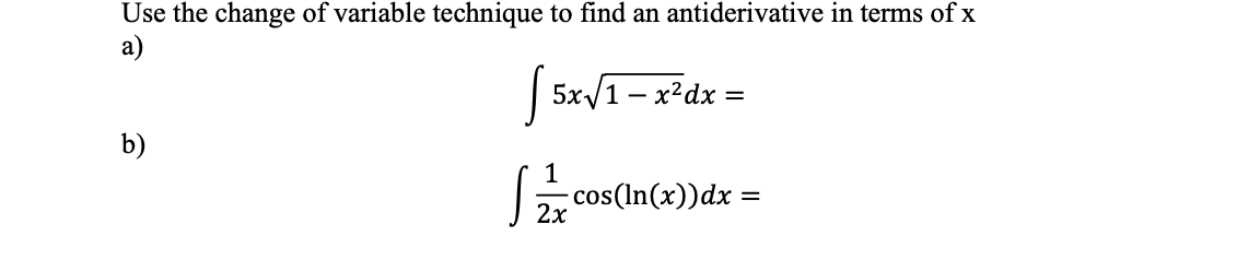 Solved Use the change of variable technique to find an | Chegg.com