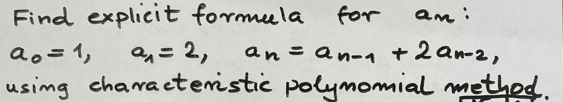 Solved Find explicit formula for an | Chegg.com