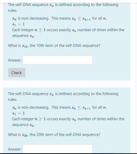 Solved The self-DNA sequence Sn is defined according to the | Chegg.com