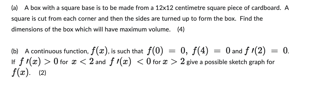 Solved (a) A box with a square base is to be made from a | Chegg.com