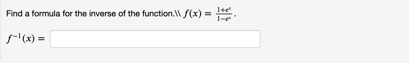 Solved Find a formula for the inverse of the function. | Chegg.com