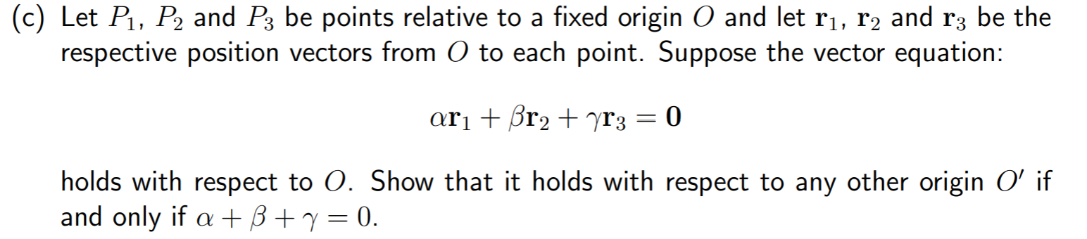 Solved (c) ﻿Let P1,P2 ﻿and P3 ﻿be points relative to a fixed | Chegg.com