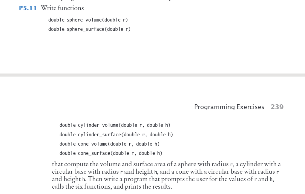 Solved P5.11 Write functions double sphere_volume (double r) | Chegg.com