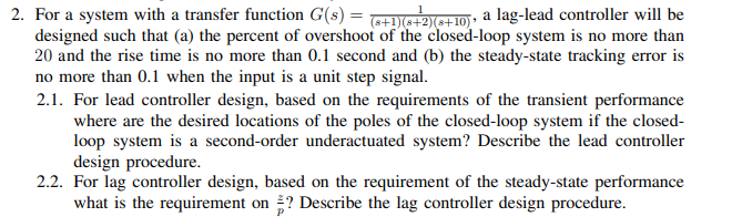 2. For a system with a transfer function G(s) = (6+1) | Chegg.com