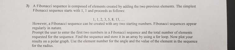 Solved 3) A Fibonacci sequence is composed of elements | Chegg.com