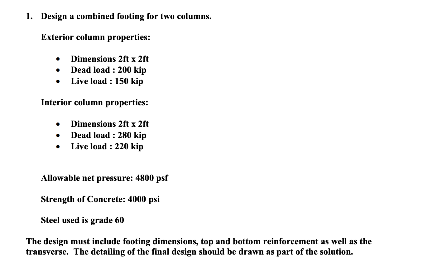 1. Design a combined footing for two columns. | Chegg.com