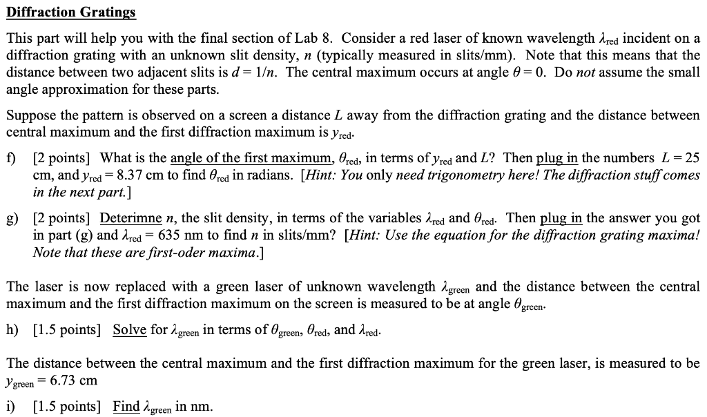 Solved Diffraction Gratings This part will help you with the | Chegg.com