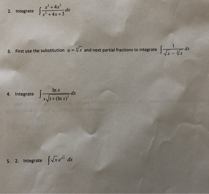 Solved x3+4x dx 2. Integrate x2+4x+3 3. First use the | Chegg.com