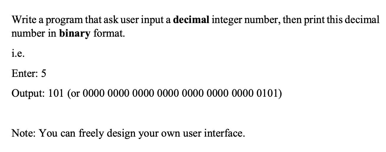 Solved Write a program that ask user input a decimal integer | Chegg.com