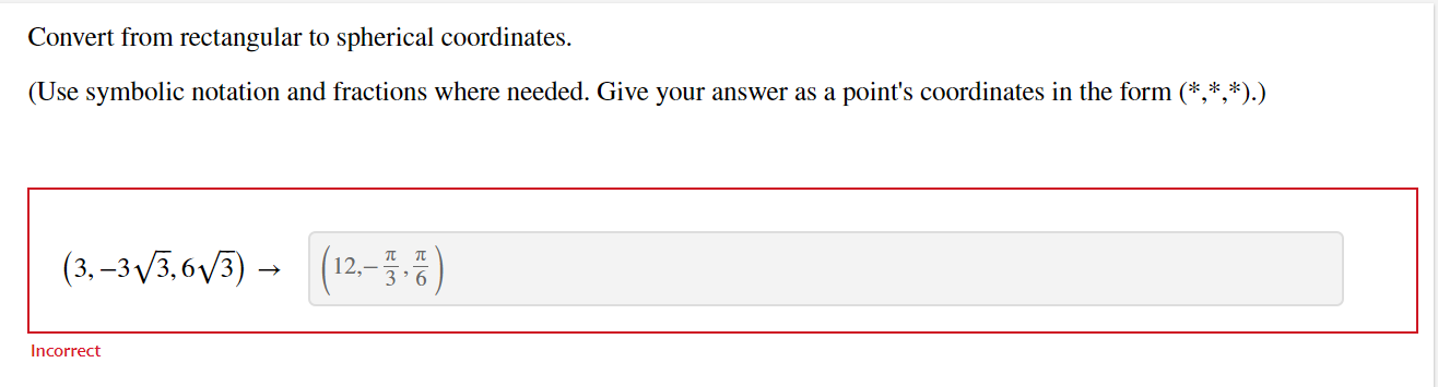 Solved Convert from rectangular to spherical | Chegg.com
