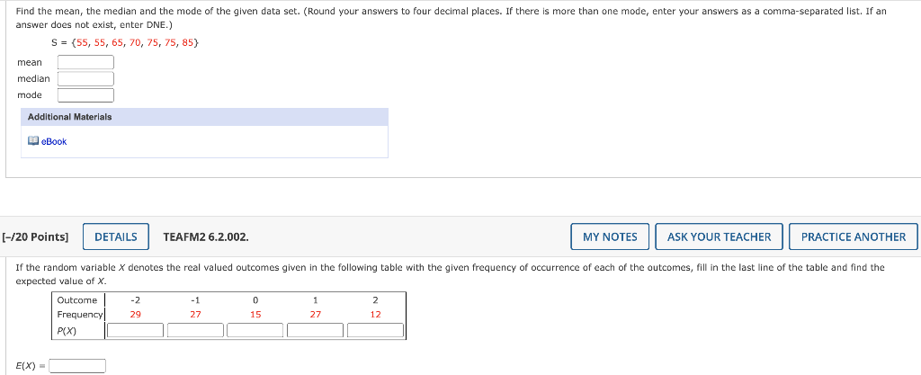 Solved Find the mean, the median and the mode of the given | Chegg.com