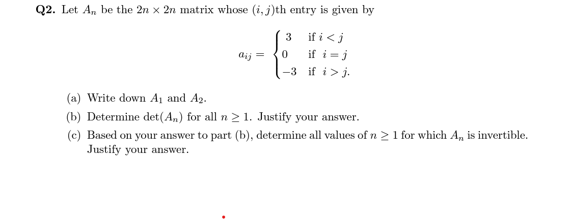 Solved Q2. Let An be the 2n×2n matrix whose (i,j) th entry | Chegg.com