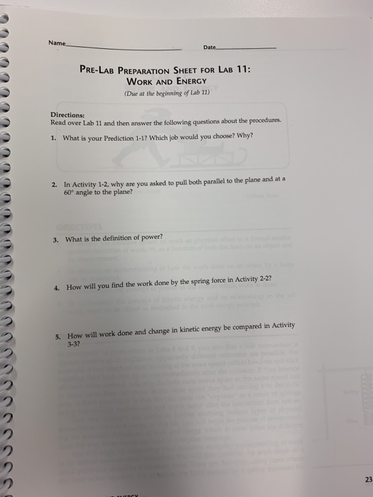 Date. PRE-LAB PREPARATION SHEET FOR LAB 11: WORK AND | Chegg.com