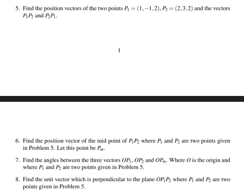 Solved 5. Find the position vectors of the two points P = | Chegg.com