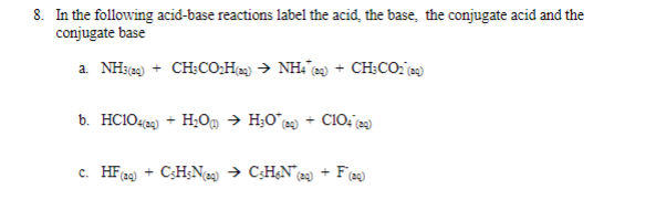 Solved 8. In the following acid-base reactions label the | Chegg.com ...