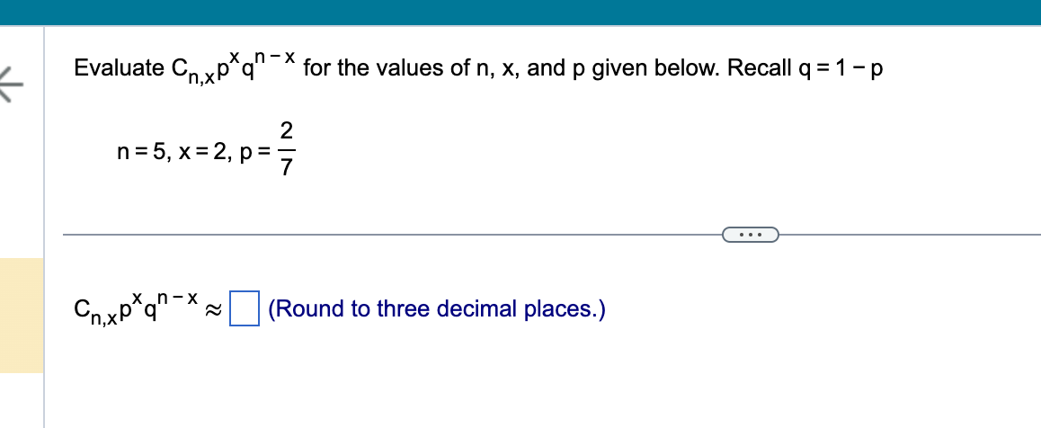 Solved Cn,xpxqn-x~~, (Round to three decimal places.) | Chegg.com