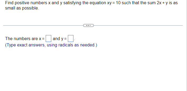 Solved Find positive numbers x and y satisfying the equation | Chegg.com