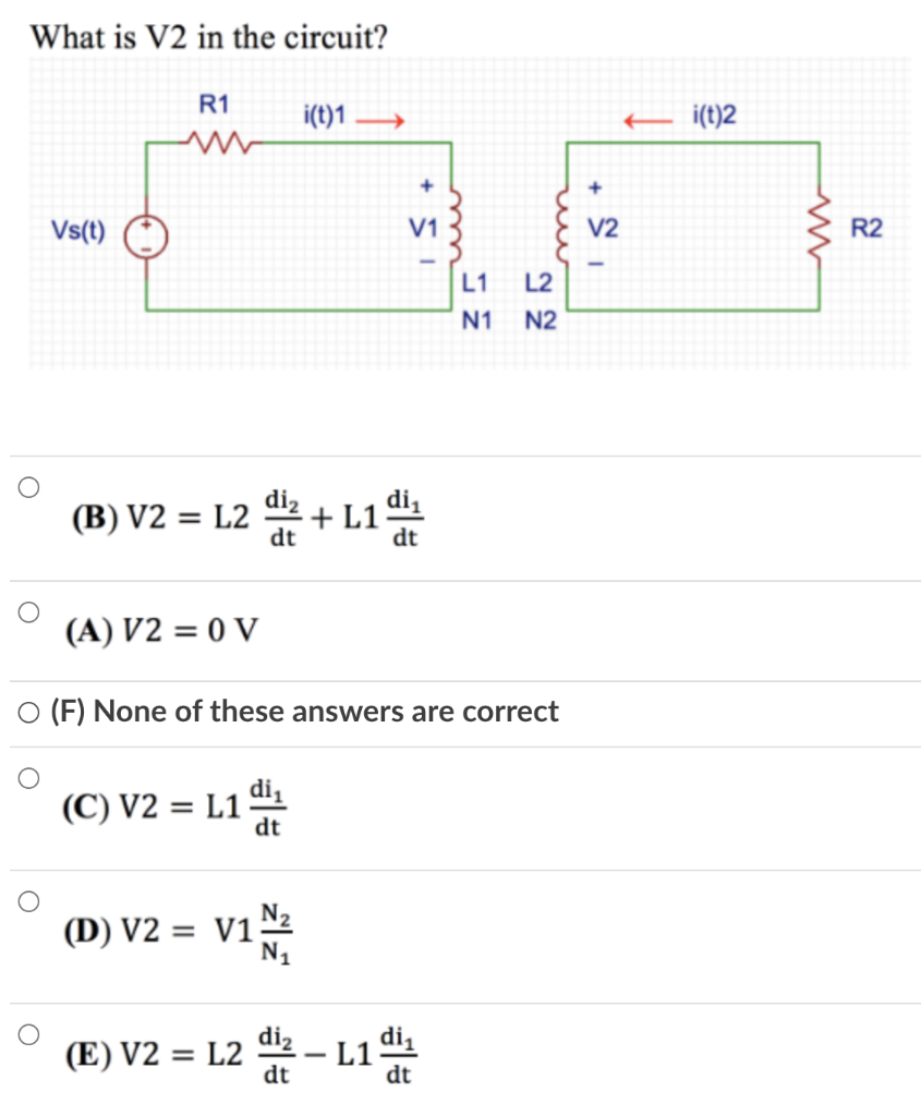 Solved What is V2 in the circuit? R1 i(t)1 i(t)2 + Vs(t) V1 | Chegg.com
