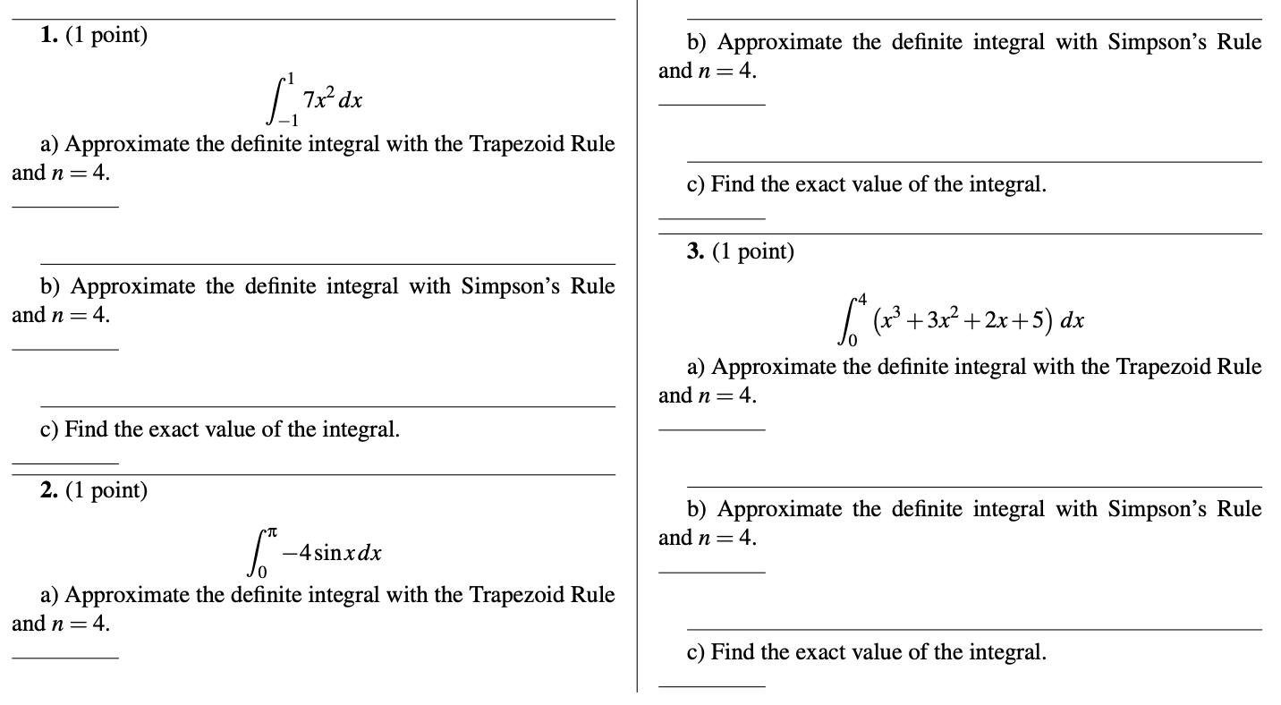 Solved 1. (1 point) b) Approximate the definite integral | Chegg.com