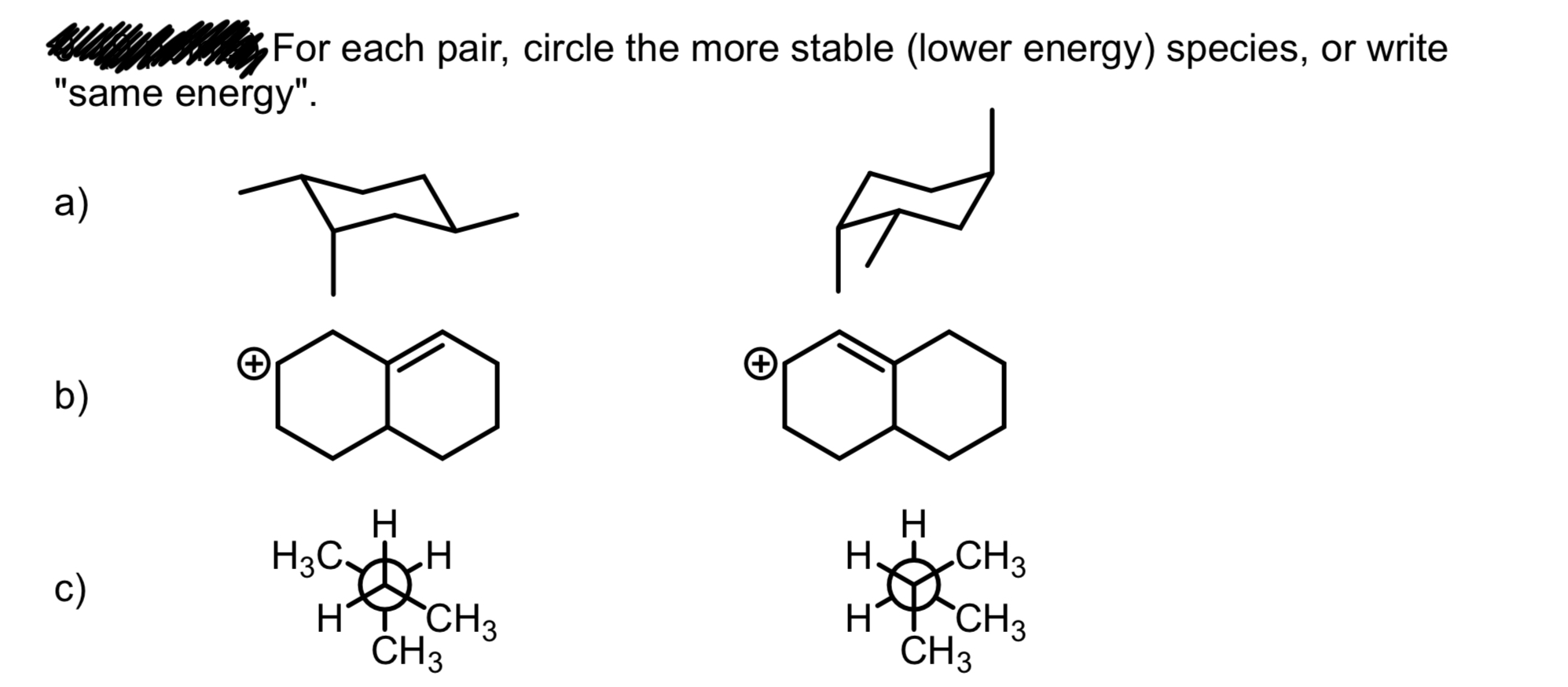 Solved For each pair, circle the more stable (lower energy) | Chegg.com