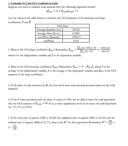 Solved 1. Estwie OLS and 2SL S Cottients by Hand Suppose you | Chegg.com