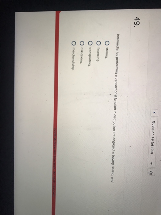 Solved Question 49 (of 100) 49. Intermediaries performing | Chegg.com