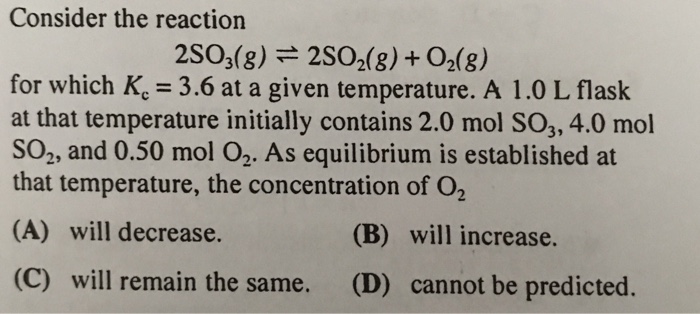 Solved Consider the reaction 2SO3(g) 2SO2(g) + O2(g) for | Chegg.com