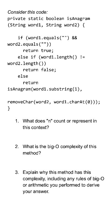 Consider this code: private static boolean isAnagram | Chegg.com Consider this code: private static boolean isAnagram | Chegg.com