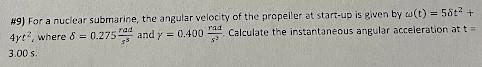 Solved For a nuclear submarine, the angular velocity of the | Chegg.com