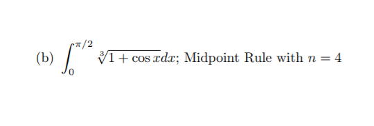 Solved Approximate the following integrals using the | Chegg.com