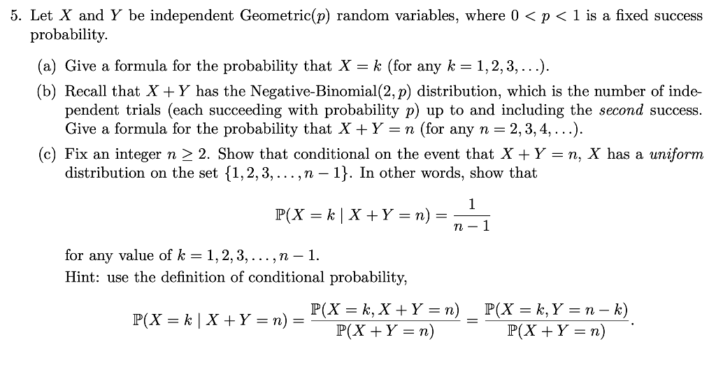 Solved 5. Let X and Y be independent Geometric(p) random | Chegg.com
