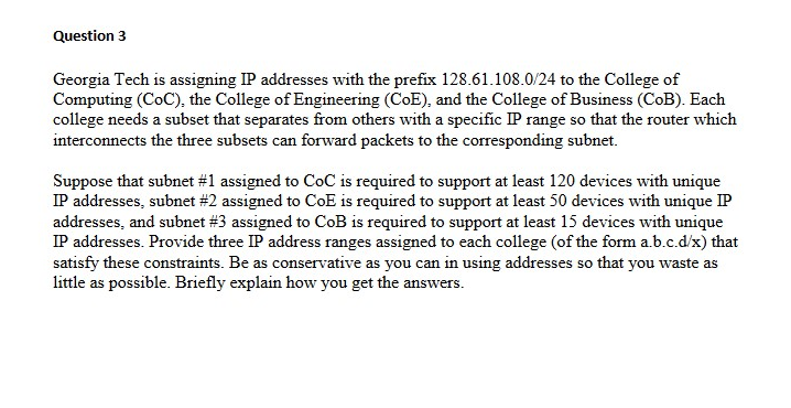 Solved Georgia Tech is assigning IP addresses with the | Chegg.com