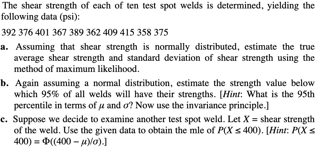 Solved The shear strength of each of ten test spot welds is | Chegg.com